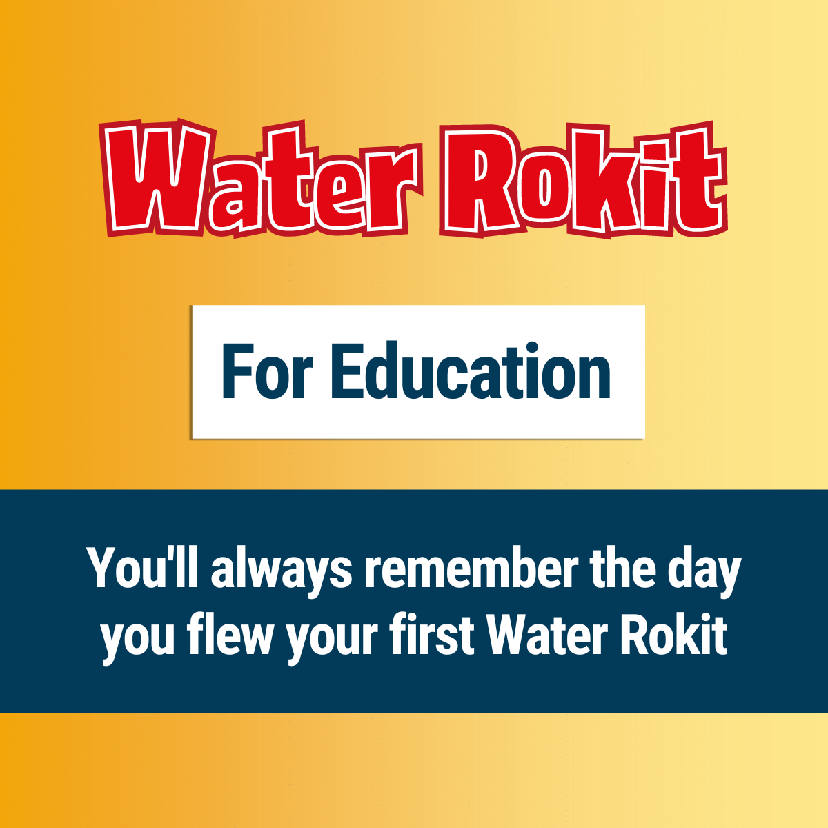 For Education - Water Rokit: The World Famous Water Rocket